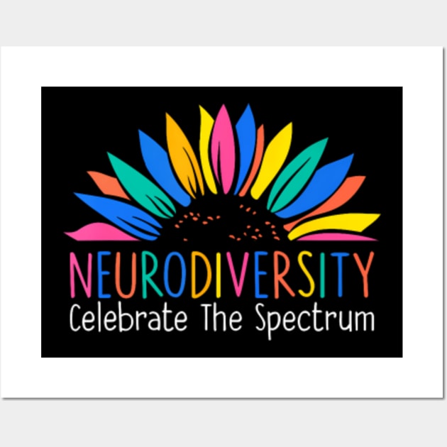 Neurodiversity Celebrate The Spectrum Brain Autism Awareness